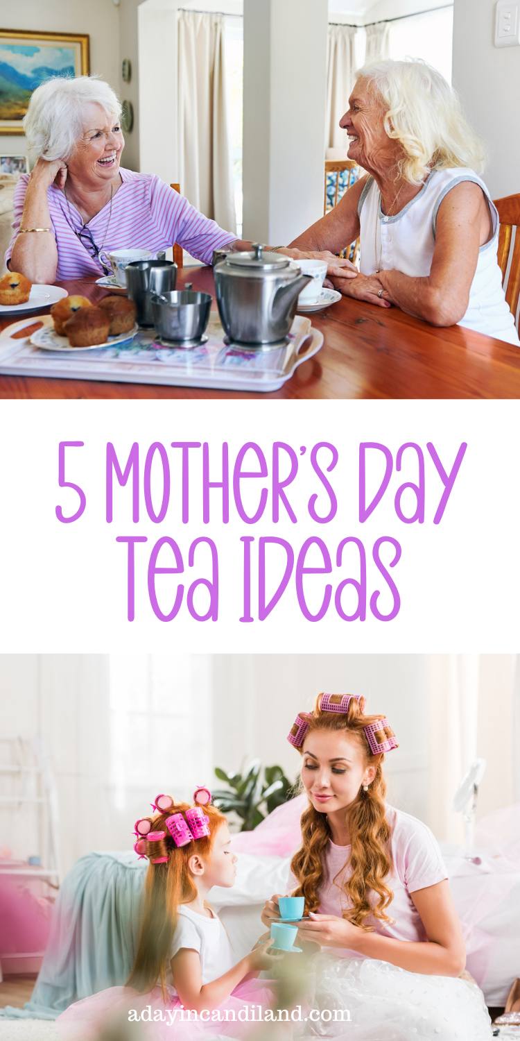 5 Easy Mother's Day Tea Ideas with Printable Invitation - A Day In ...