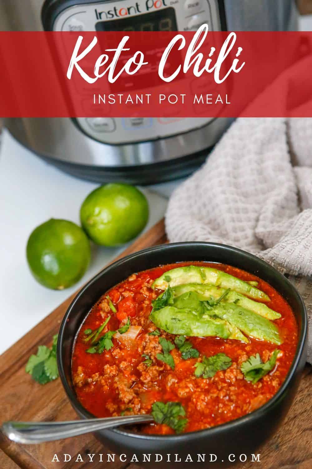 Keto Chili in the Instant Pot - A Day In Candiland