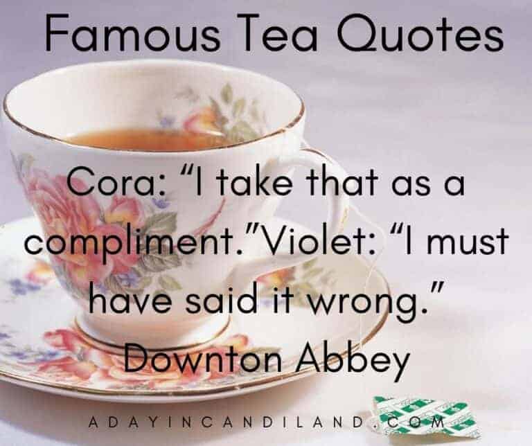 Best Tea Quotes For Tea Lovers - A Day In Candiland