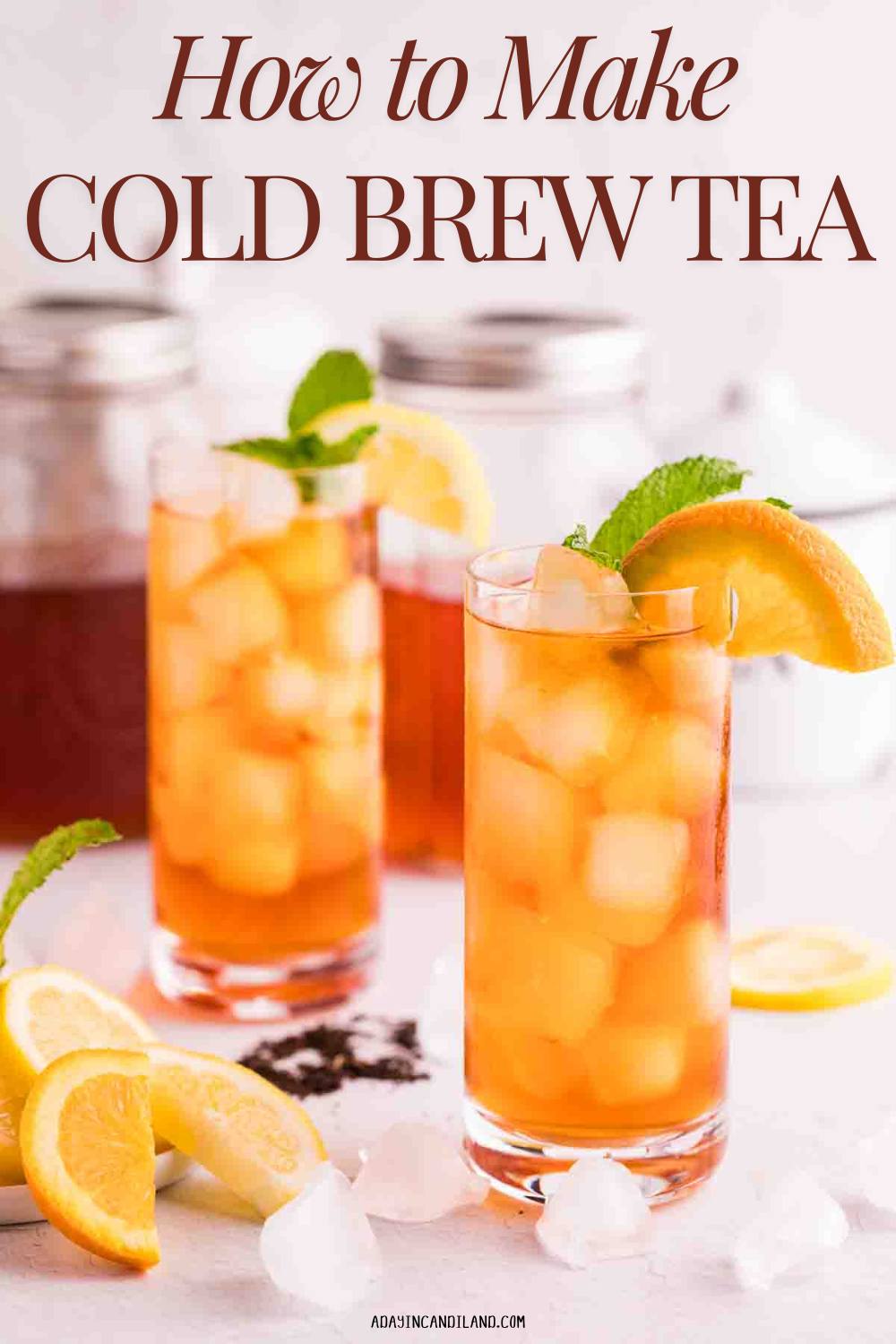 How to Make Cold Brew Tea - A Day In Candiland
