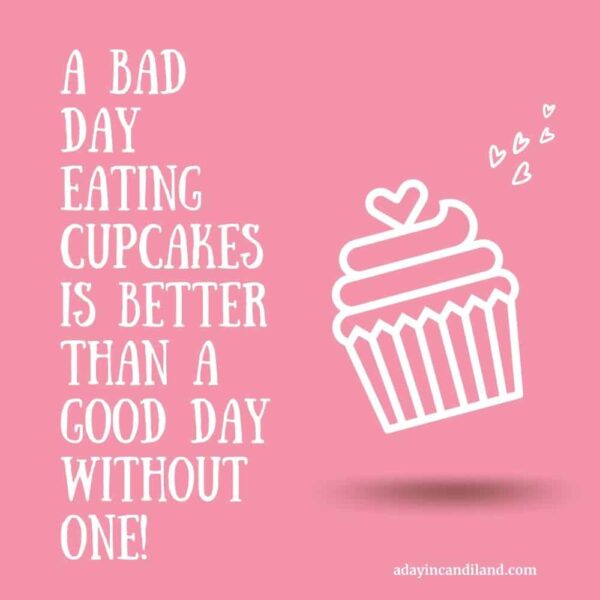 My favorite quotes for cupcakes