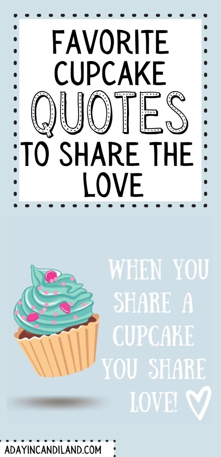 My favorite quotes for cupcakes