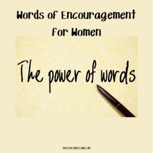 Empowering Words of Encouragement for Women - A Day In Candiland