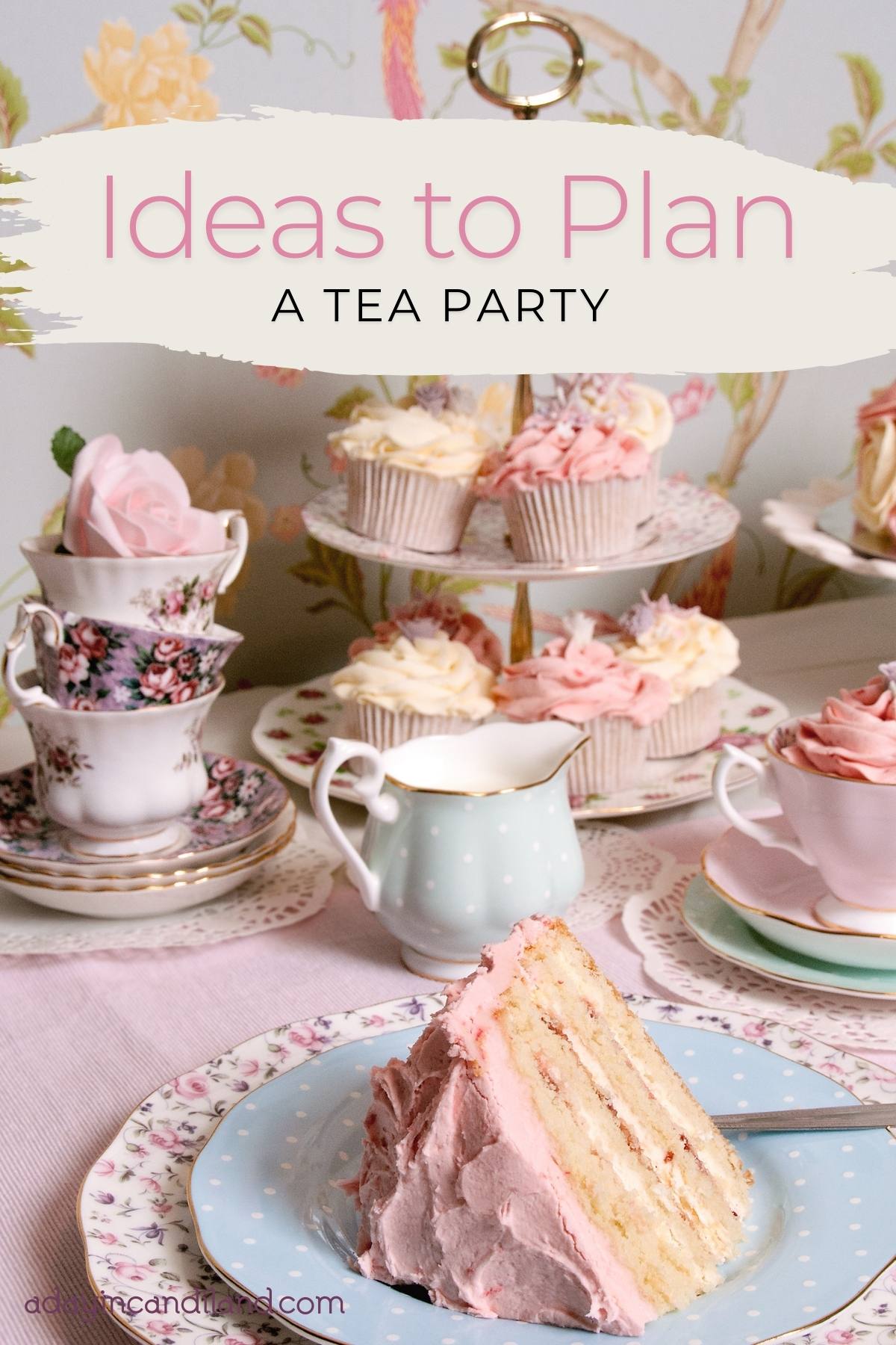 Ideas to Plan a Tea Party - A Day In Candiland